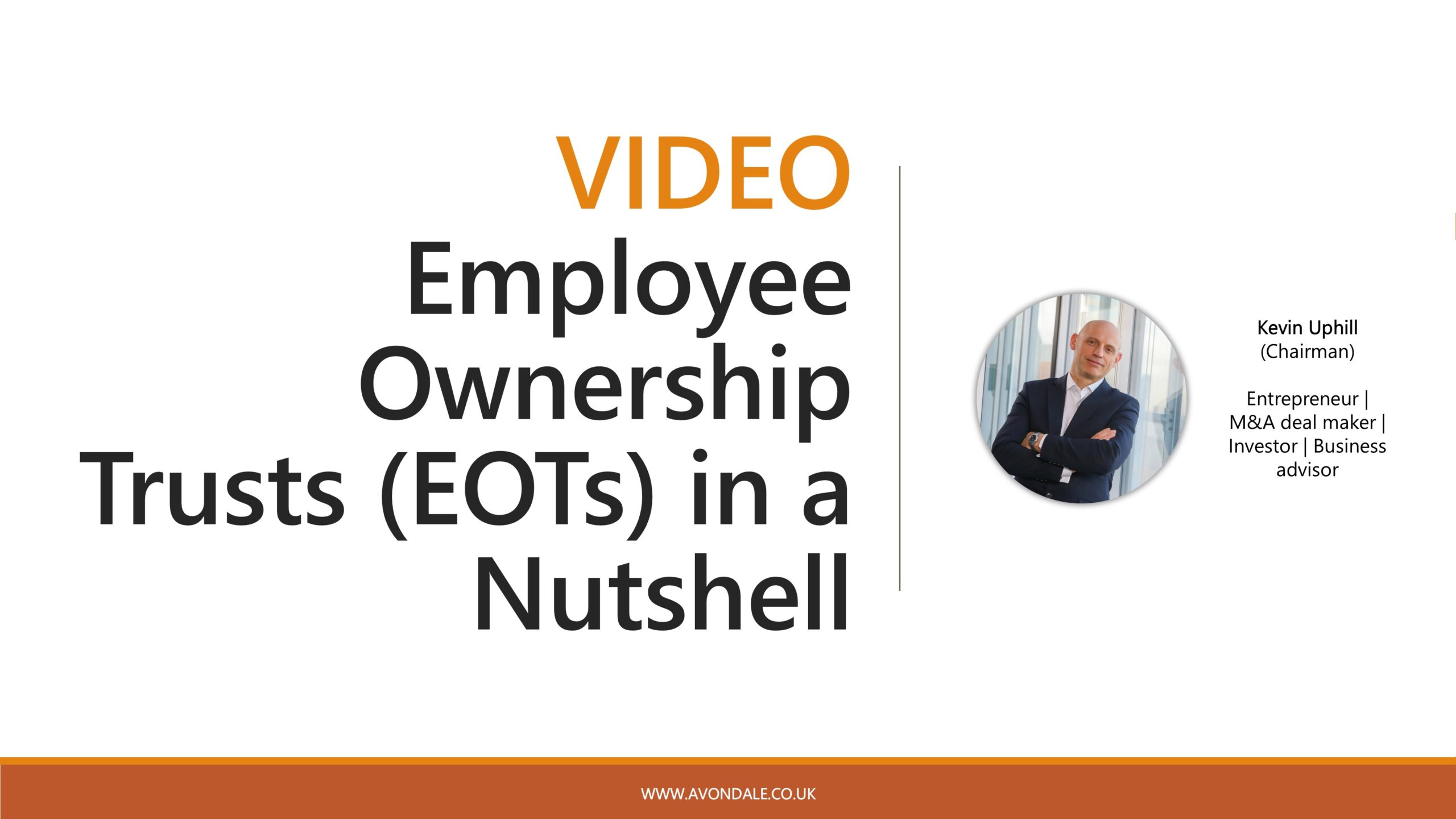 Employee Ownership Trusts (EOTs) in a Nutshell | Free Video | Avondale 2025